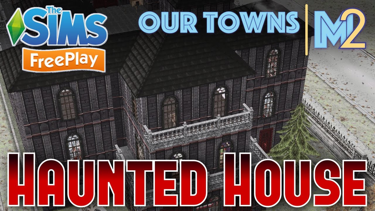 Sims FreePlay - 2nd Haunted House (Original Design) - YouTube