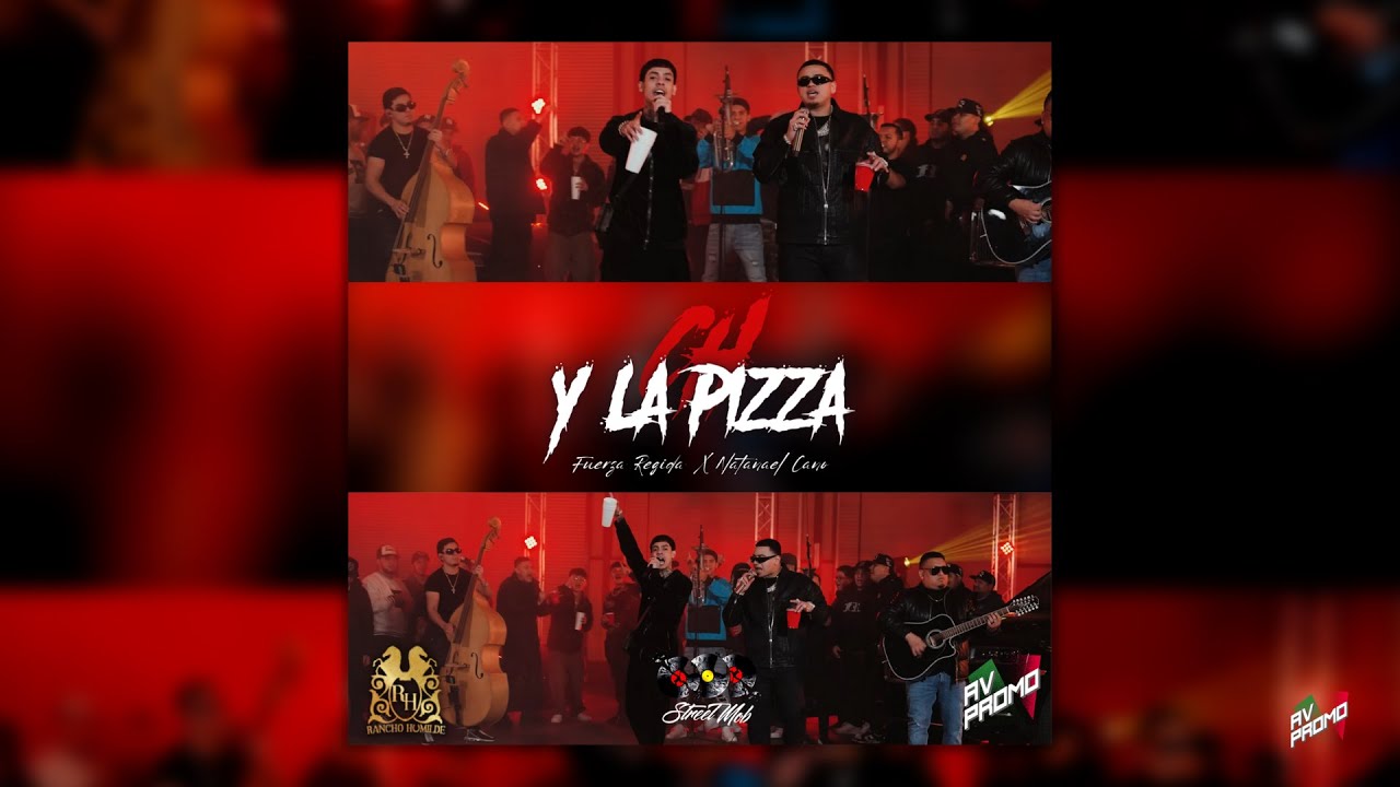 FUERZA REGIDA X NATANAEL CANO - CH Y LA PIZZA (VIDEO DE LETRA) CORRIDOS ...