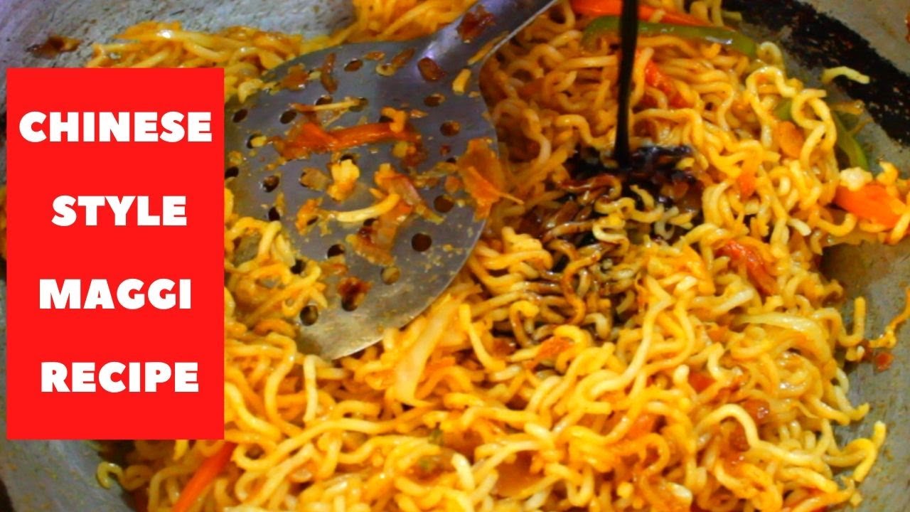 Chinese Style Maggi | Chinese Maggi Noodles Recipe | Tasty Maggi ...