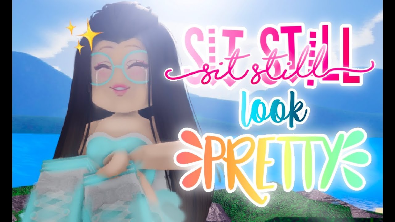 Sit Still, Look Pretty || A ROBLOX ROYALE HIGH MUSIC VIDEO - YouTube