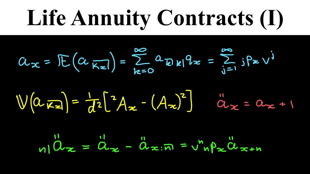 Life Annuity Contracts Part I (Contingencies: Actuarial Mathematics ...
