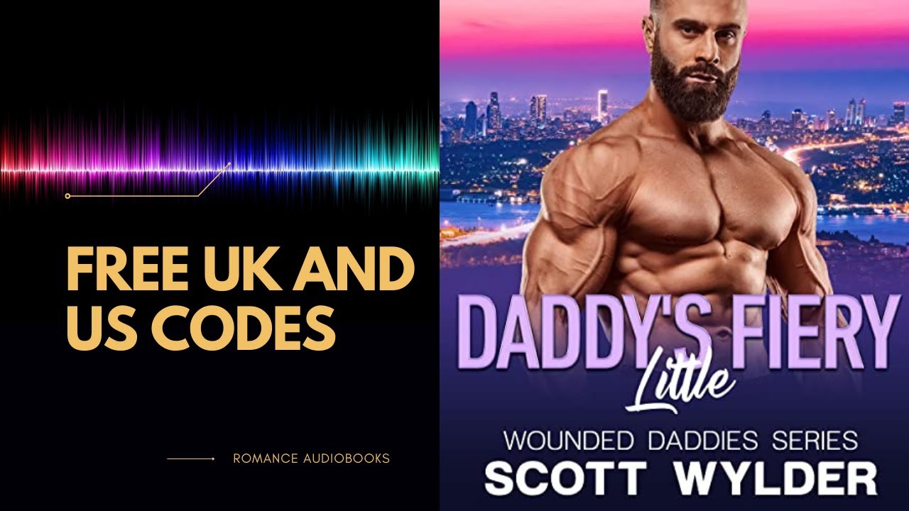 Daddy’s Fiery Little 🎧📖 Contemporary Steamy Romance Audiobook - YouTube