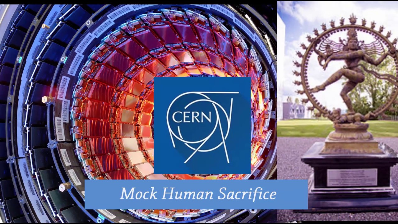 CERN: Mock Human Sacrifice - Geneva Campus - YouTube