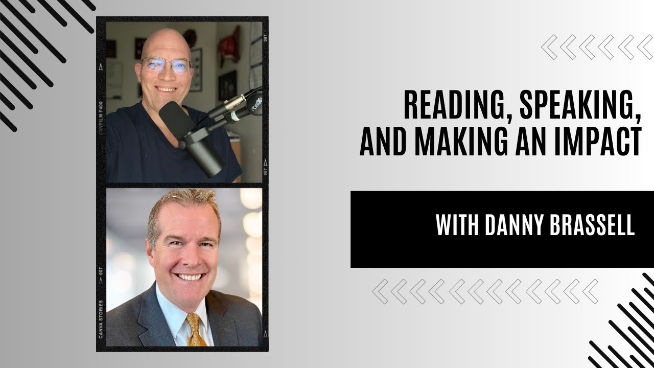 Danny Brassell: Reading, Speaking, and Making an Impact - YouTube