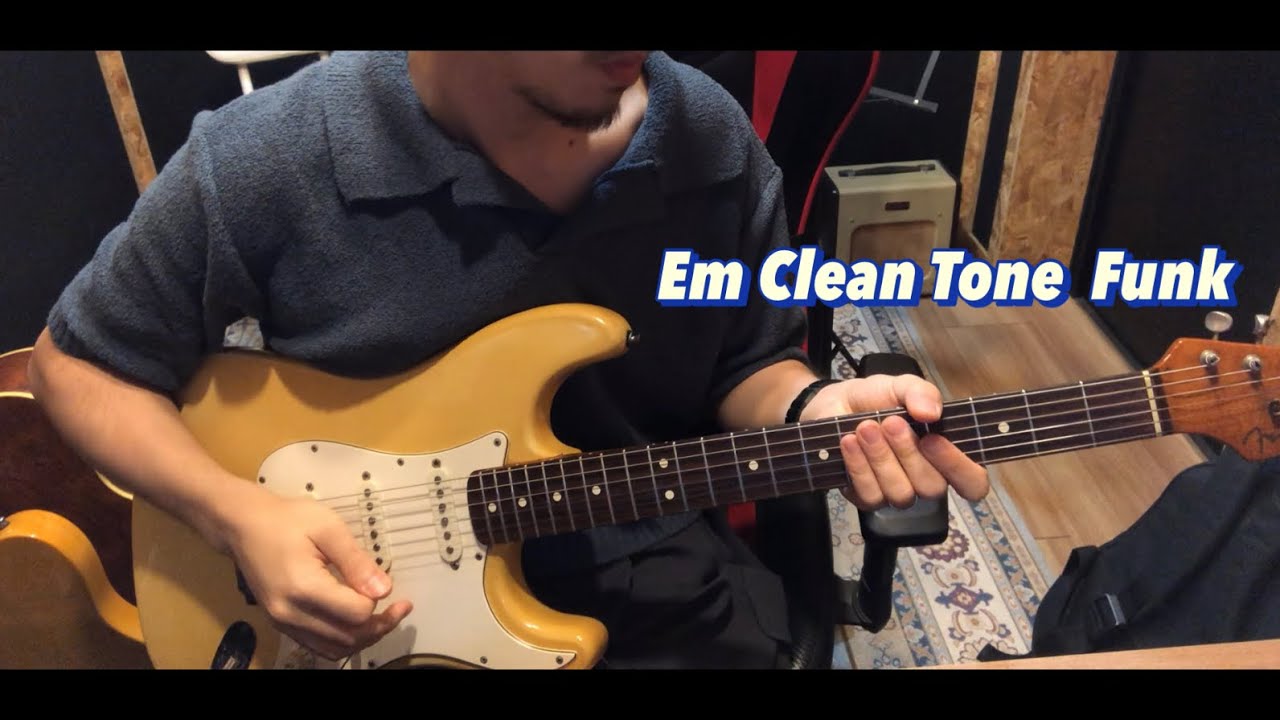 Em Clean Tone Funk- by full gain - YouTube