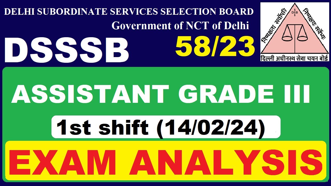DSSSB Assistant Grade 3 Exam Analysis | 1st Shift 14-Feb-24 - YouTube