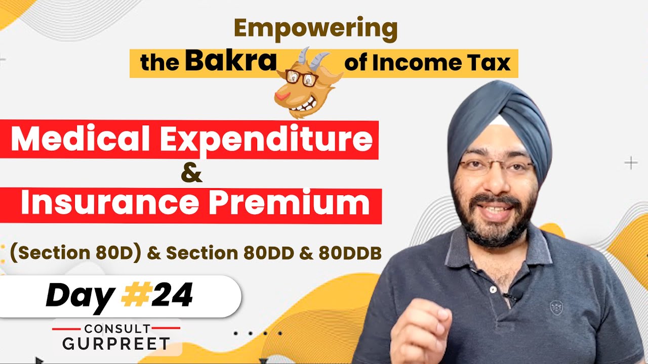 Day 24 Deduction U s 80D 80DD 80DDB Empowering The Salaried