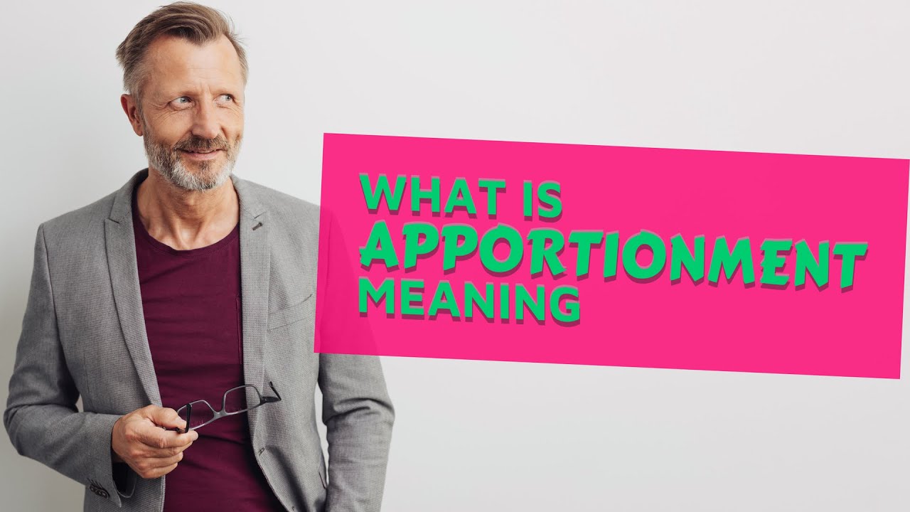 Apportionment | Meaning of apportionment 📖 - YouTube