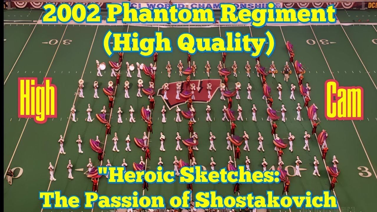 2002 Phantom Regiment Finals High Cam (High Quality) - YouTube