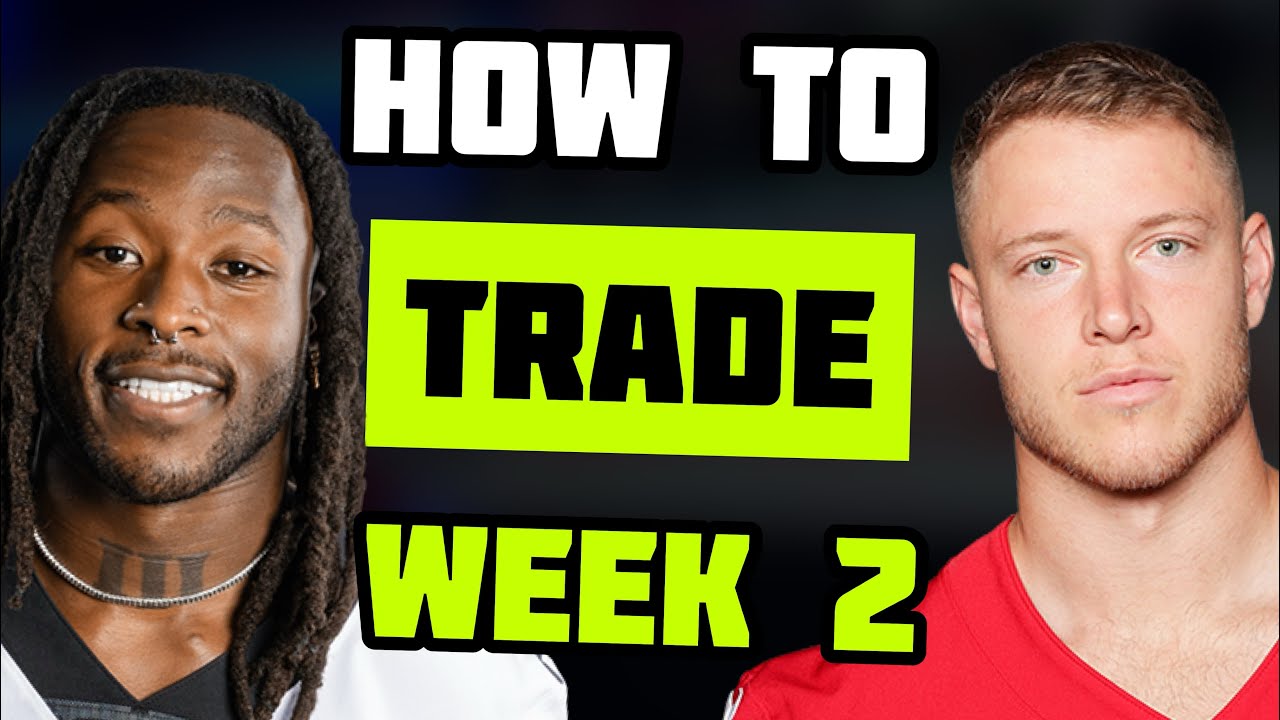How to TRADE in Fantasy Football | Week 2 - YouTube