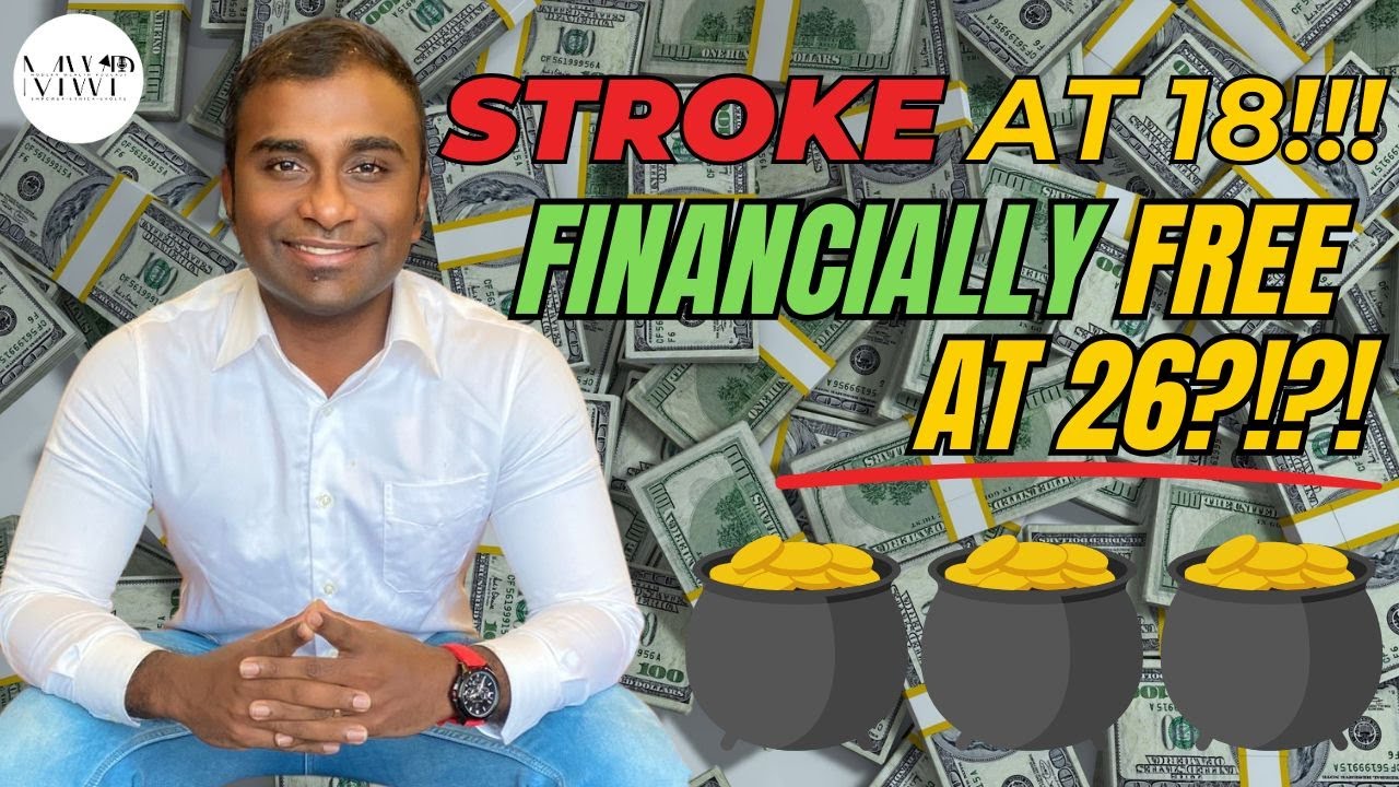 Stroke At 18!!! Financially Free At 26?!?! ft. Reshveen Rajendran - YouTube