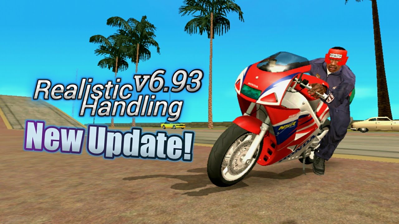 Bikes Handling With New Changes - Realistic Handling v6.93 - GTA SA ...