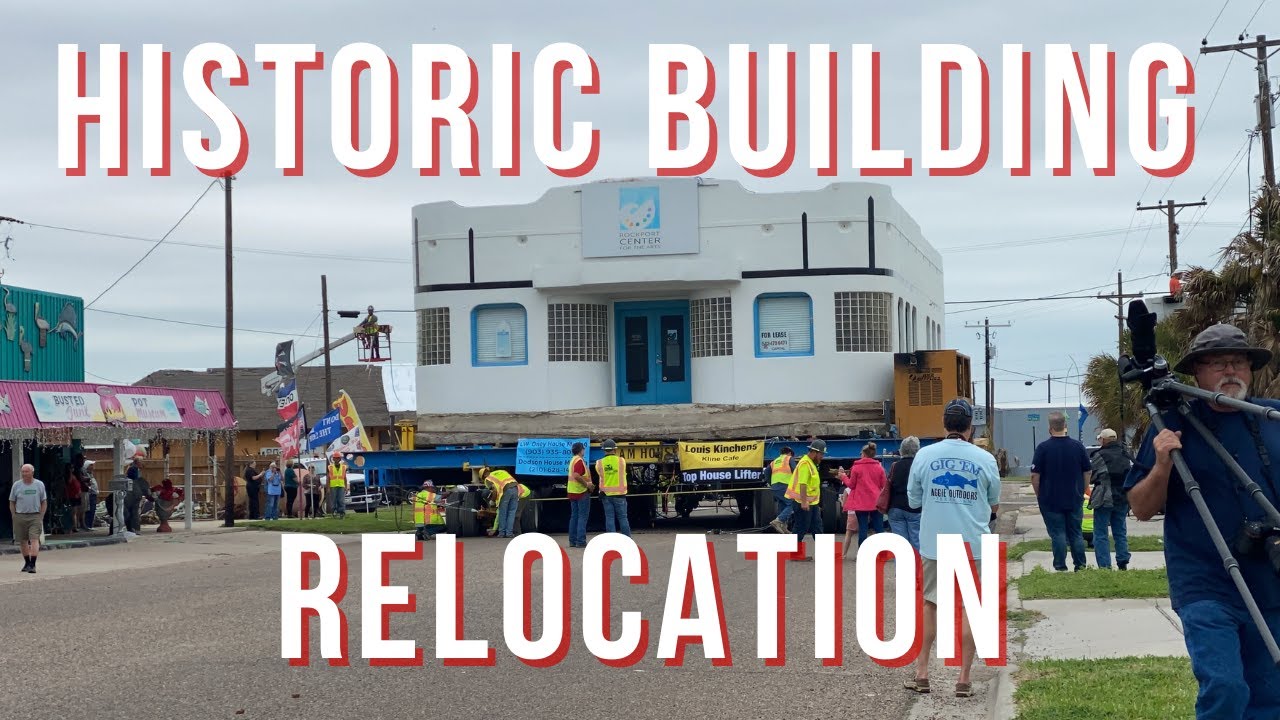Moving Historic Buildings - The Kline Cafe Relocation in Rockport, TX ...