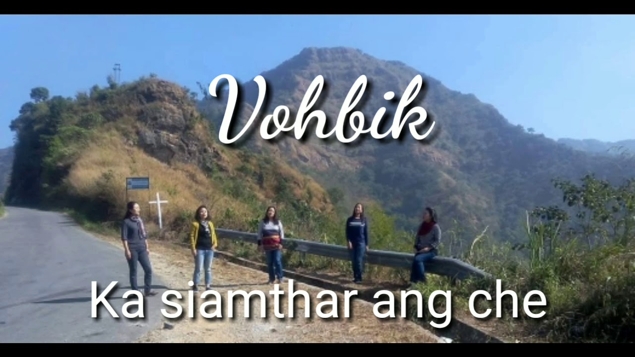 Vohbik-ka siamthar ang che(lyric video) - YouTube