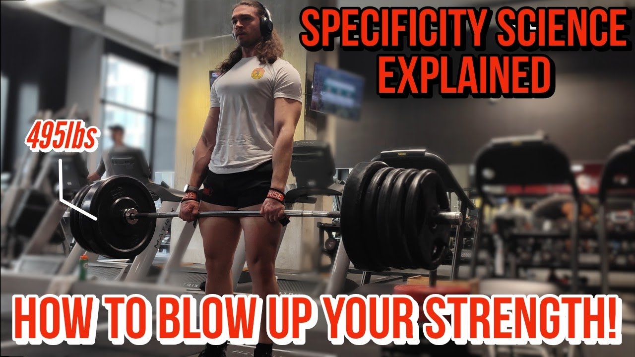 How To MAXIMIZE Strength Gains | Specificity Science Explained - YouTube