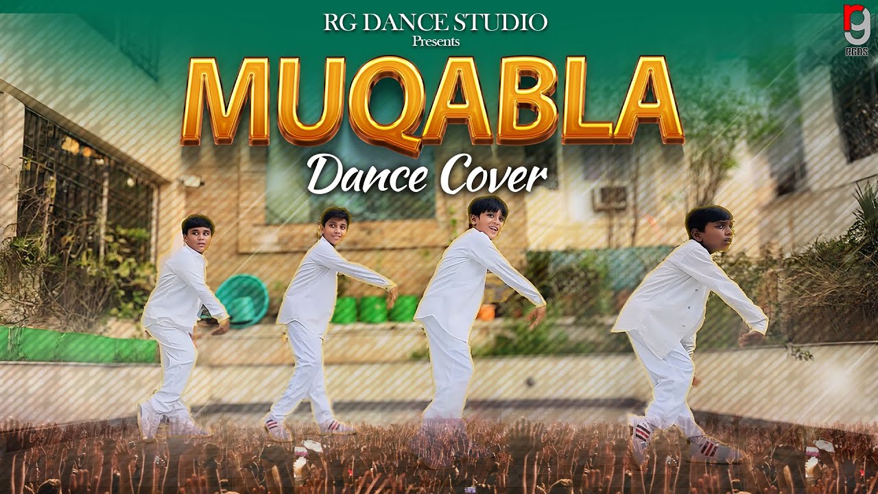 Muqabla DANCE COVER | RG DANCE STUDIO 2024 | Street Dancer - YouTube
