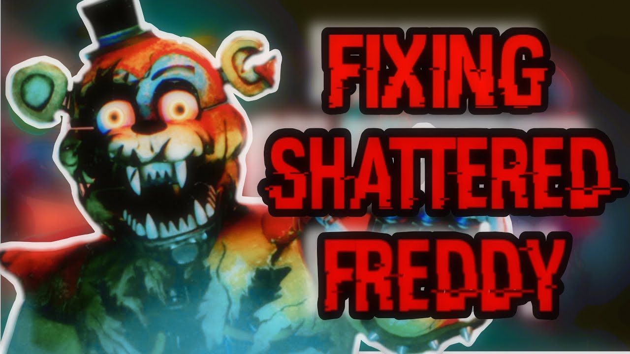 How Shattered Freddy Could Have FIXED Security Breach’s Ending - YouTube