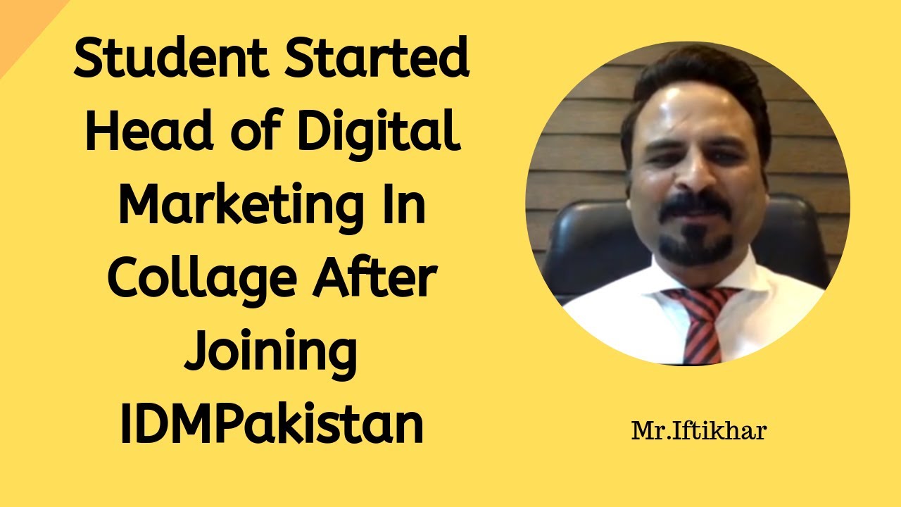 IDMPakistan Student Success Story - Digital Marketing Course Review ...