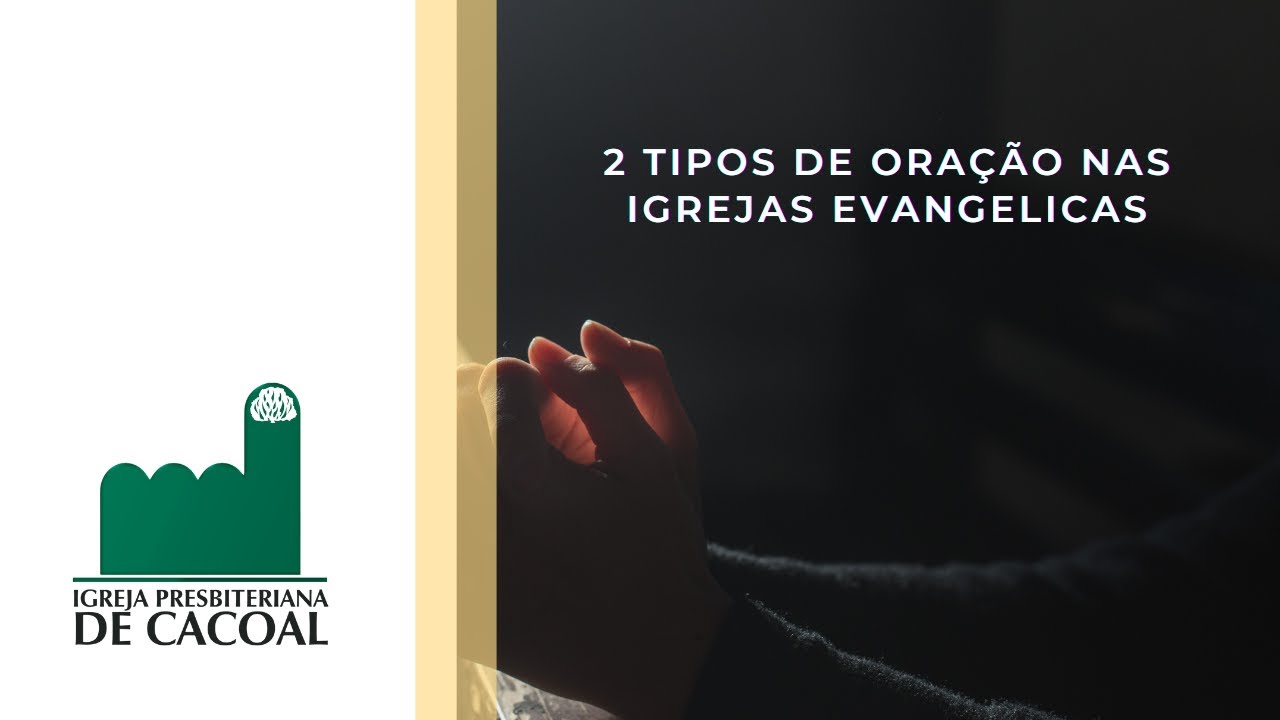 Os Cinco Tipos Básicos De Oração – MRQOI