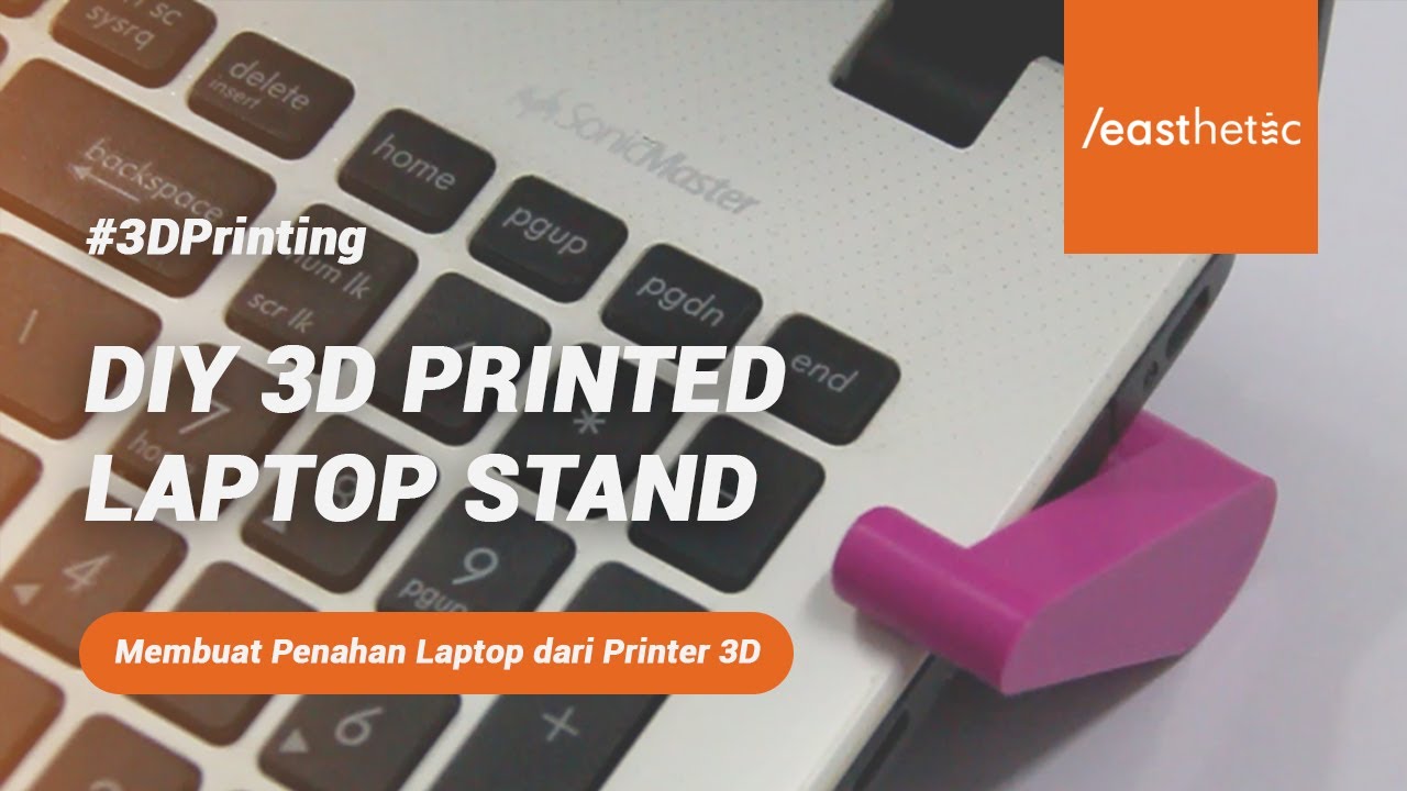 DIY Laptop Stand 3D Printing | Membuat Penahan Laptop Produk 3D Print ...