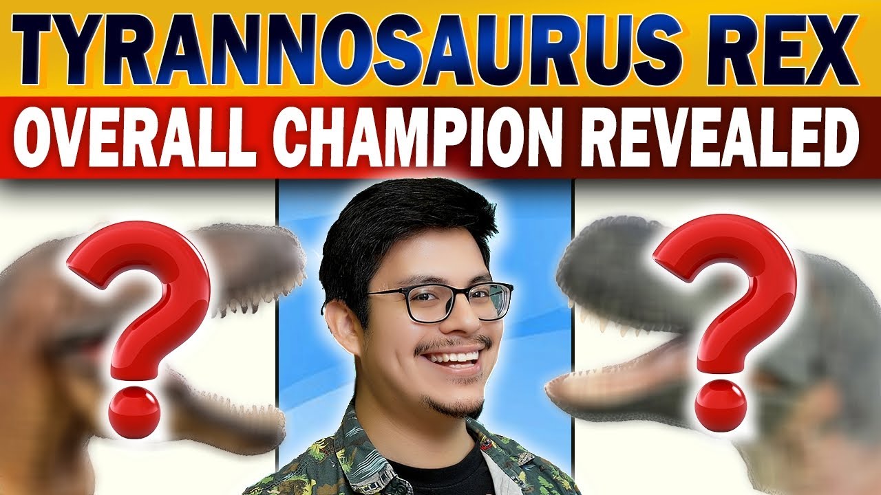 Top T-Rex Model Identified –Jorge Picks the Best from the Best. Ep. 40 ...