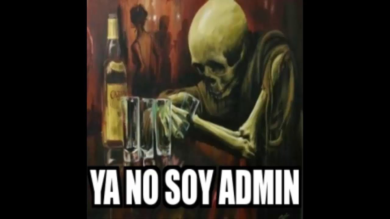 𝚈𝚊 𝚗𝚘 𝚜𝚘𝚢 𝚊𝚍𝚖𝚒𝚗! - YouTube