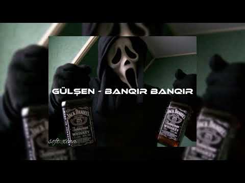 Gülşen - Banqır Banqır