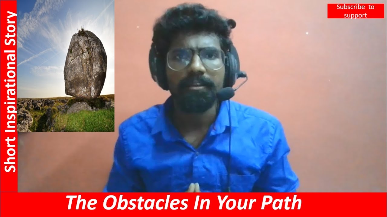 The Obstacles In Your Path |Inspirational Story | MS | Watch This - YouTube