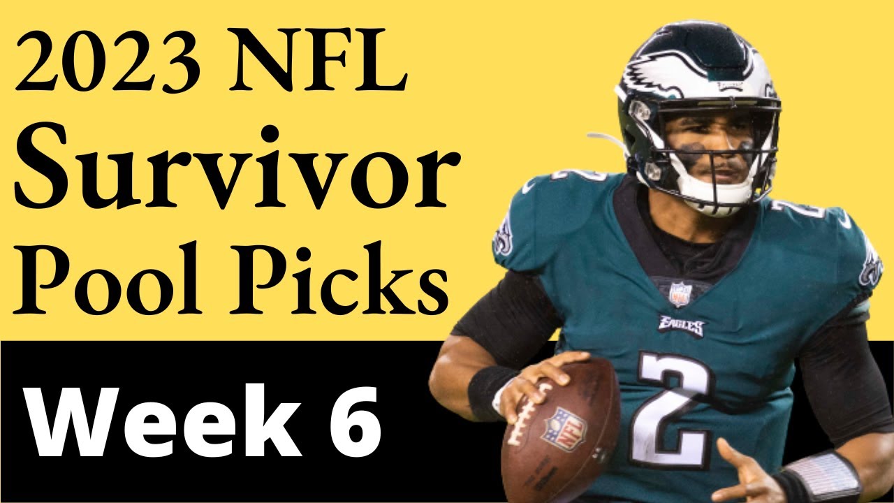 2023 Survivor Week 6 Strategy: How to win NFL Survivor wk 6 - YouTube