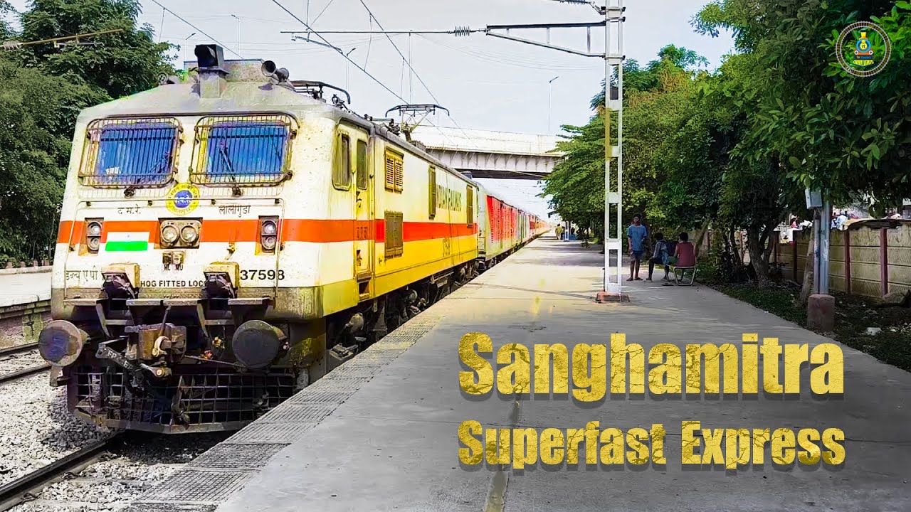 Legendary SANGHAMITRA Super fast Express demonstrates remarkable speed ...