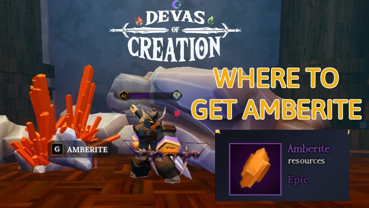 Where To Get Amberite in Devas of Creation - YouTube