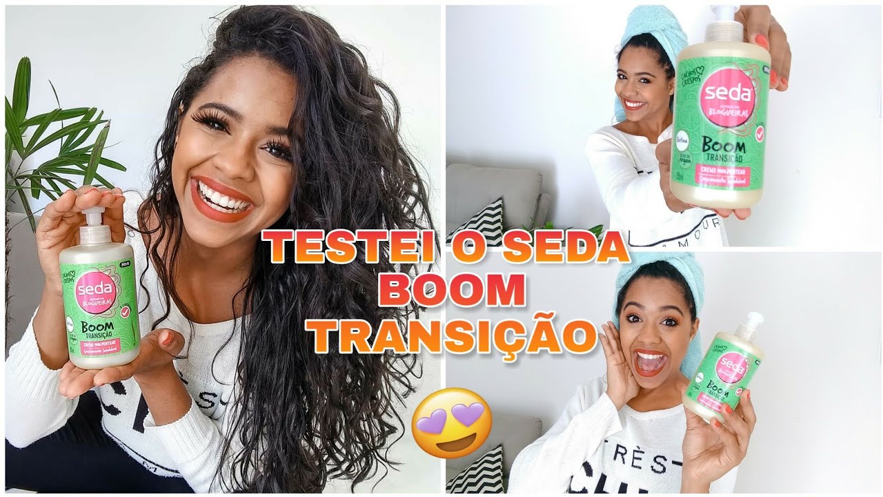 TESTEI O SEDA BOOM TRANSIÇÃO I testando seda boom transição - YouTube