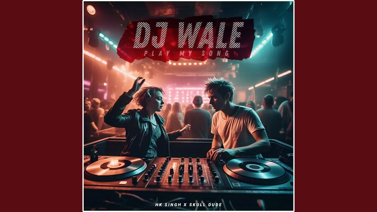 Dj Wale Play My Song - YouTube