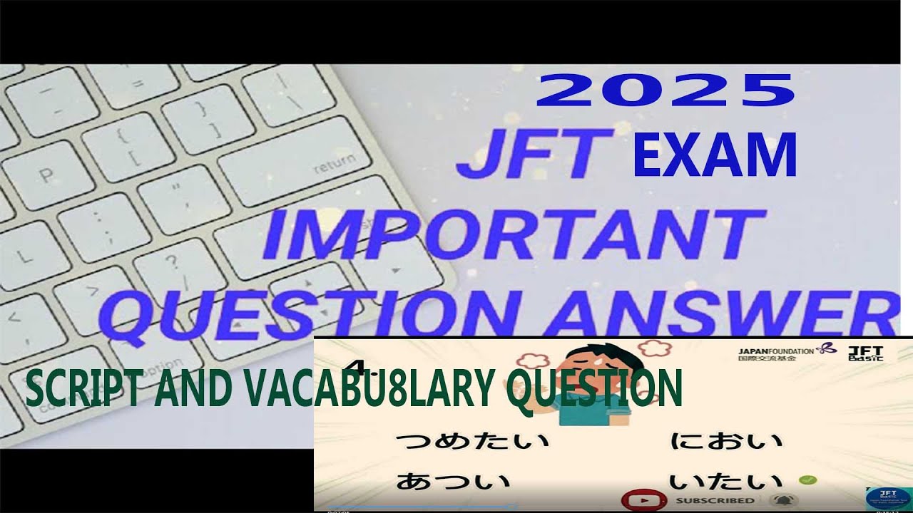 2025 EXAM | SCRIPT AND VACABULARY | jft basic a2 |irodoria2 | - YouTube