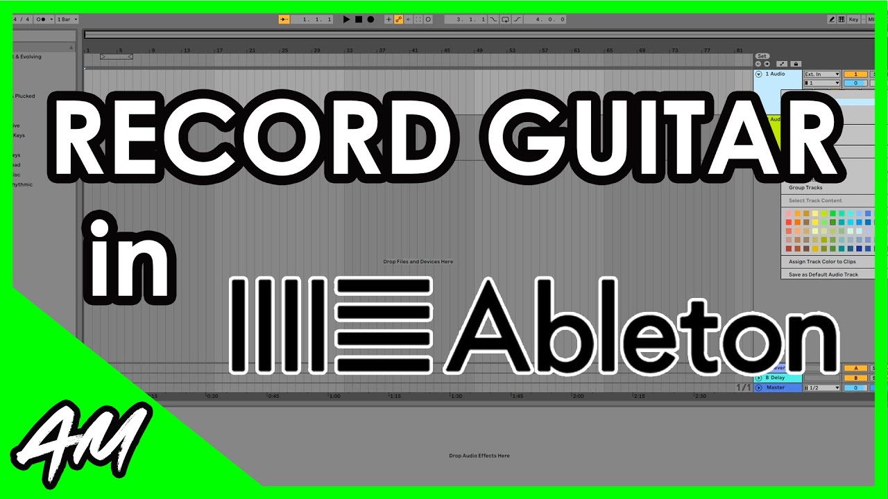 How to Record Guitar in Ableton Live 11 or 10: Step-by-Step Tutorial ...