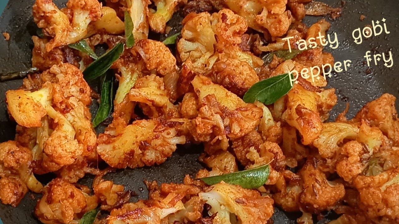 cauliflower pepper fry|Gobi fry | fantastic taste for rice chapathi ...