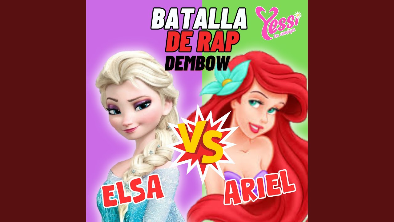 Batalla de Rap de Princesas Elsa Vs Ariel (Versión Dembow) - YouTube