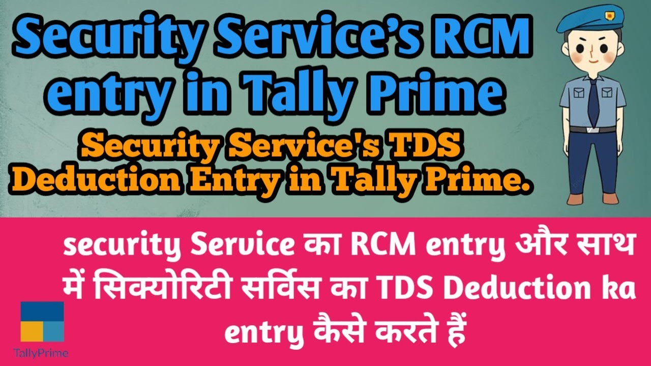 How to Security Services RCM Entry in tally. - YouTube