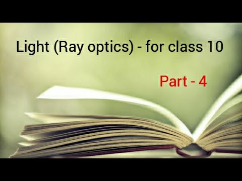 Light (Ray optics) - for class 10 part - 4 - YouTube