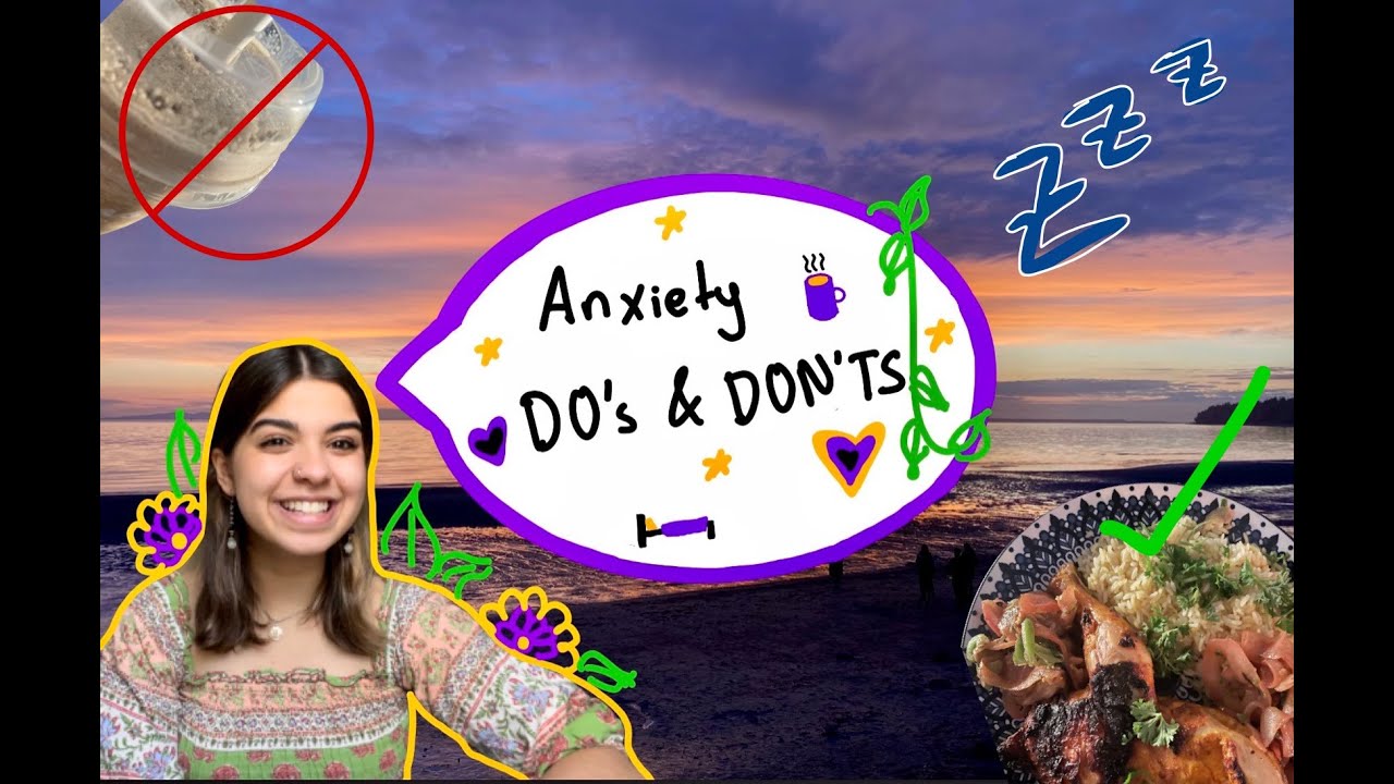 LET'S TALK MENTAL HEALTH: Part 2 - Anxiety Do's and Don'ts from a ...