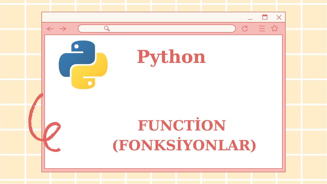 PYTHON FONKSİYONLAR (FUNCTİON) - YouTube