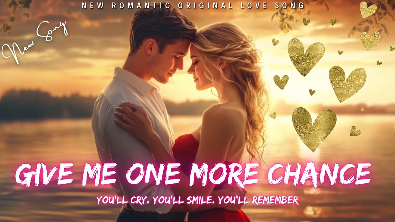 ️ Give Me One More Chance (Lyrics Video) | Romantic Love Song 2025 🎵 ...