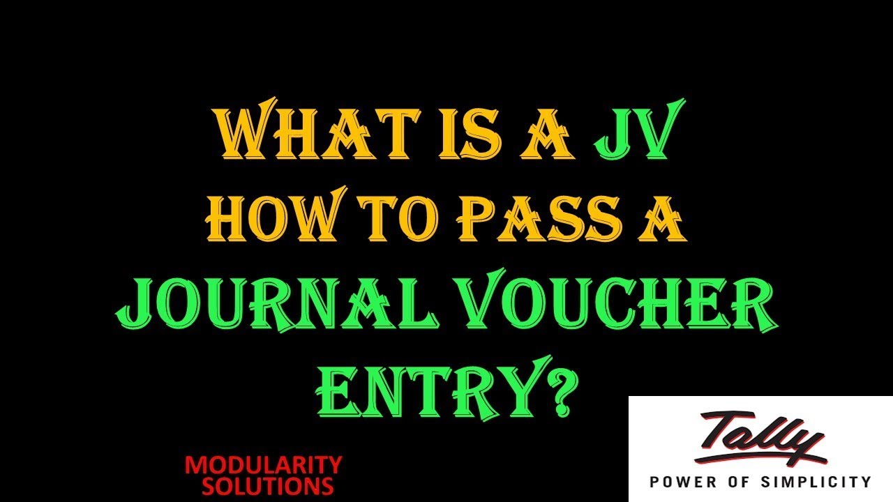 Tally ERP 9 What Is Journal Voucher Entry General Ledger Accounting tally-erp-9-what-is-journal-voucher-entry-general-ledger-accounting