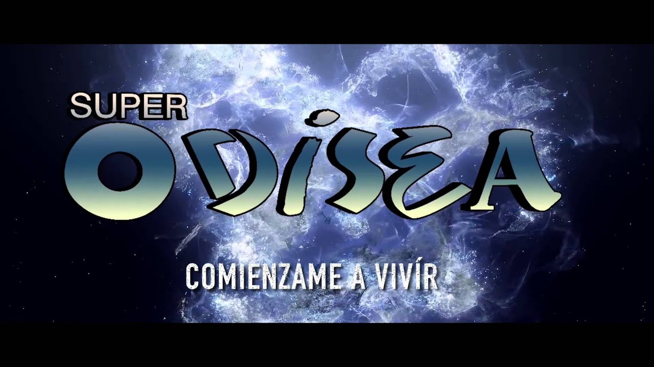 Comienzame a vivir -Super Odisea - YouTube