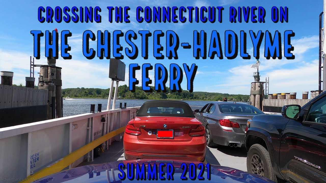 Crossing the Connecticut River on the Chester-Hadlyme Ferry. - YouTube