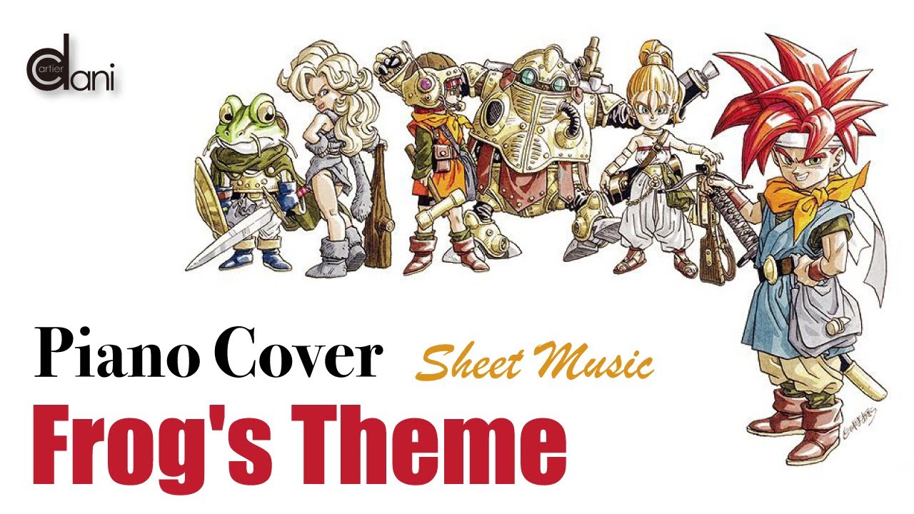 Frog's Theme Chrono Trigger Yasunori Mitsuda Piano Cover Sheet Music ...