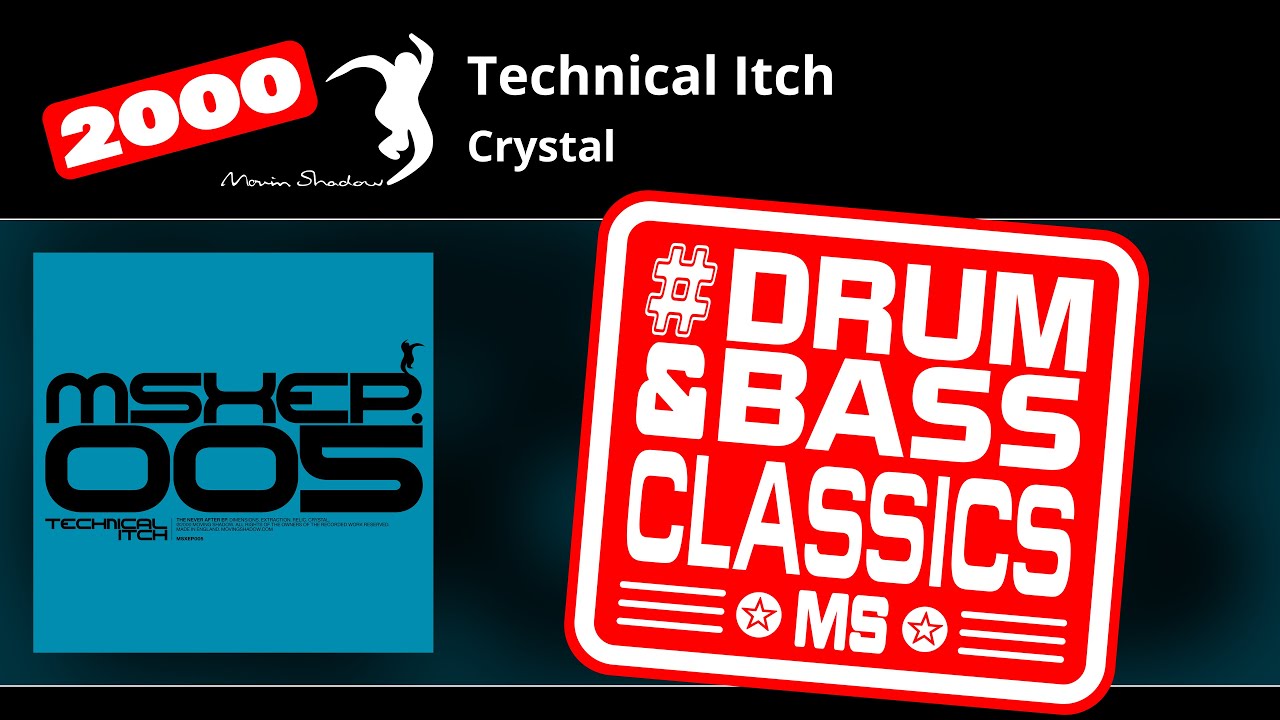 Technical Itch: Crystal | MSXEP005-YY | Moving Shadow - YouTube