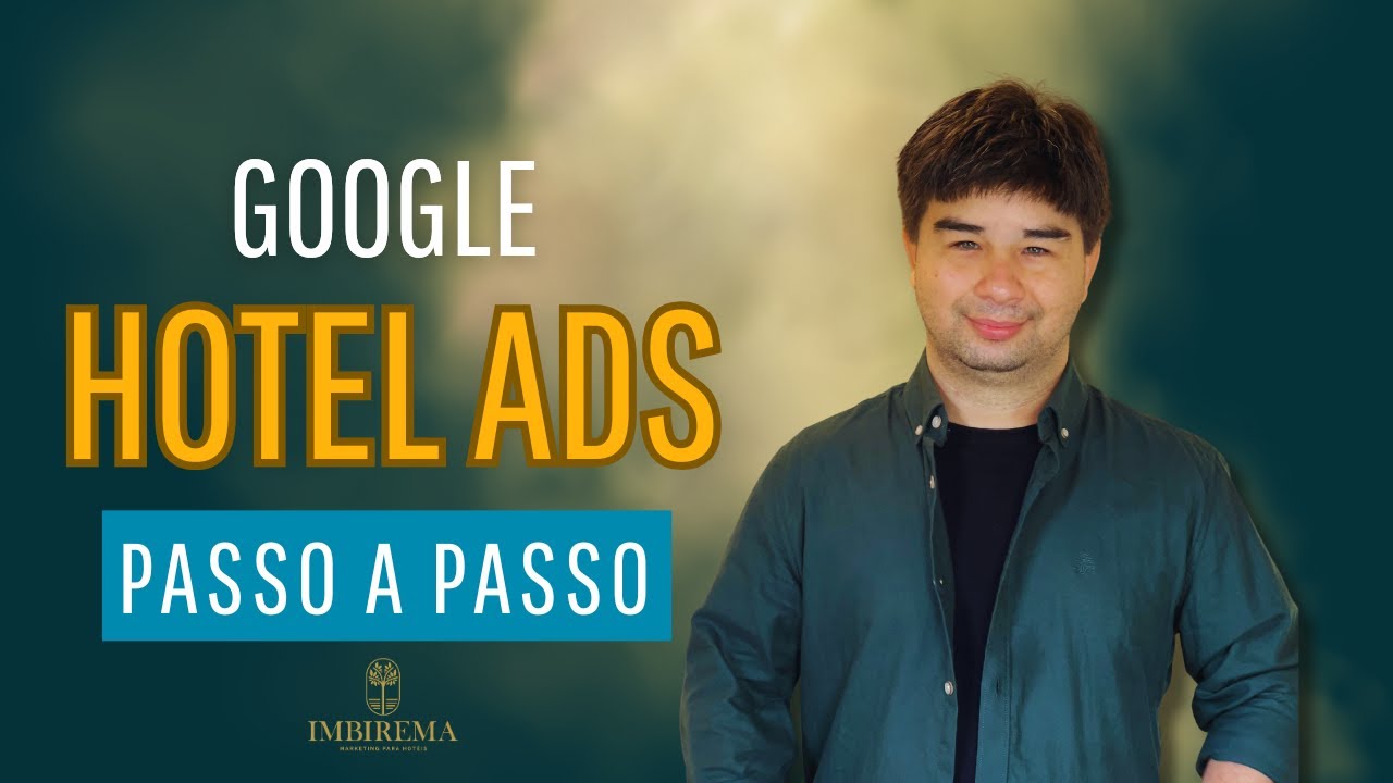 Google Hotel Ads e Google Central de Hotel: Tudo o que você precisa saber em 2025 - YouTube
