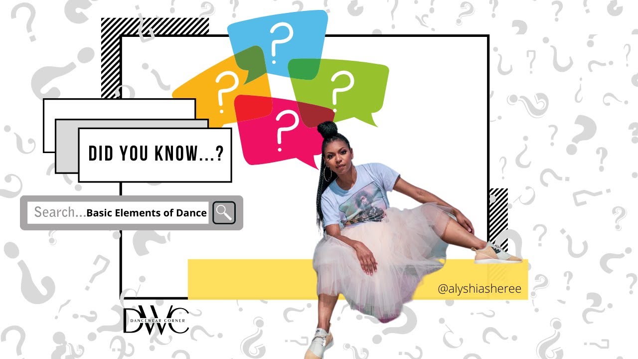 DID YOU KNOW The Basic Elements Of Dance Dance Video YouTube did-you-know-the-basic-elements-of-dance-dance-video-youtube