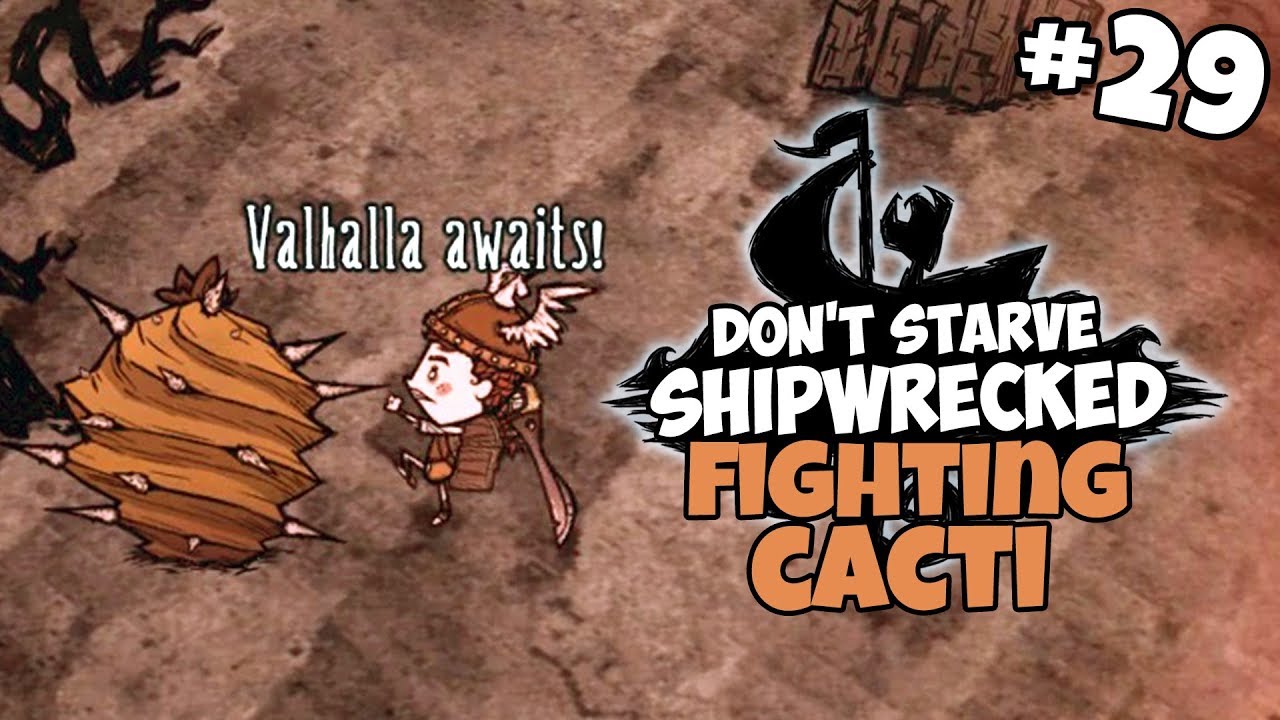 Fighting Cacti & Feeding Ballphins - Don't Starve: Shipwrecked Gameplay ...